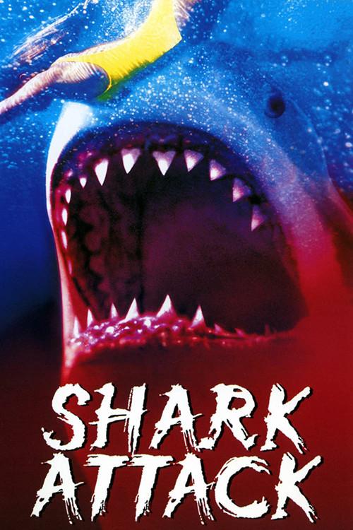 Where to Watch Shark Attack (1999) Online | Find Where to Watch